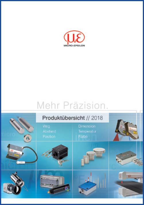 Mehr Präzision - Produktübersicht für Sensoren und Messtechnik 2018